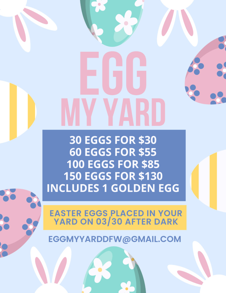 Egg My Yard | Dallas Socials